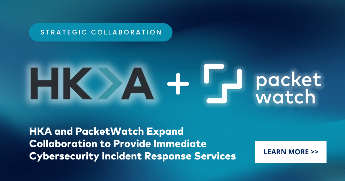 HKA and PacketWatch expand collaboration to provide immediate cybersecurity incident response ...